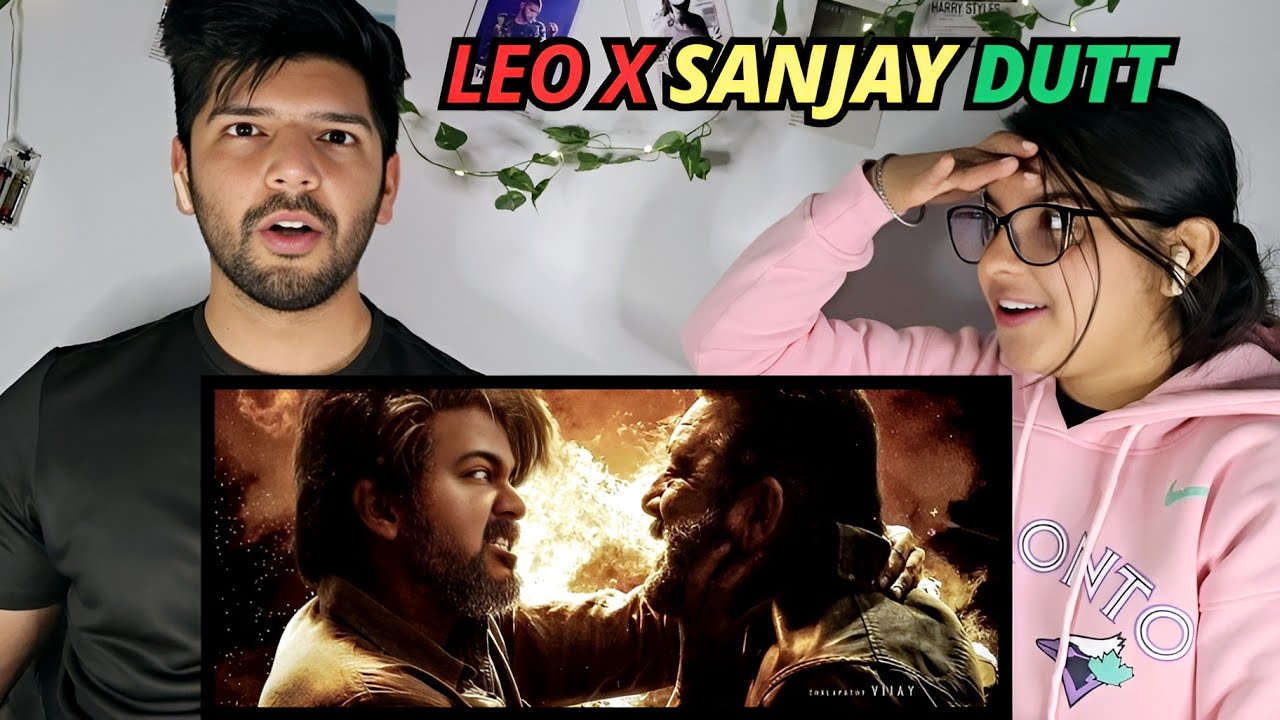 LEO X SANJAY DUTT POST INTERVAL SCENE REACTION VIDEO - YouTube