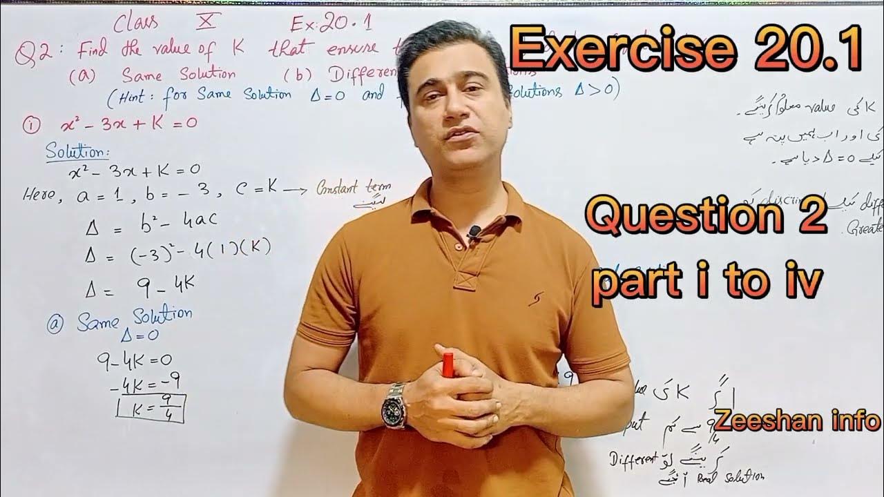 Unit 20 Exercise 20.1 Theory of Quadratic Equations Question 2 part i to iv | zeeshan info - YouTube