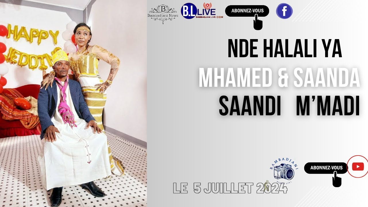 🏙️@BAMBADJANI LIVE/NEWS🏙️ HALAL DE 🔰🔰🤵 MOHAMED SAANDI&SAANDA MMADI👰 ...