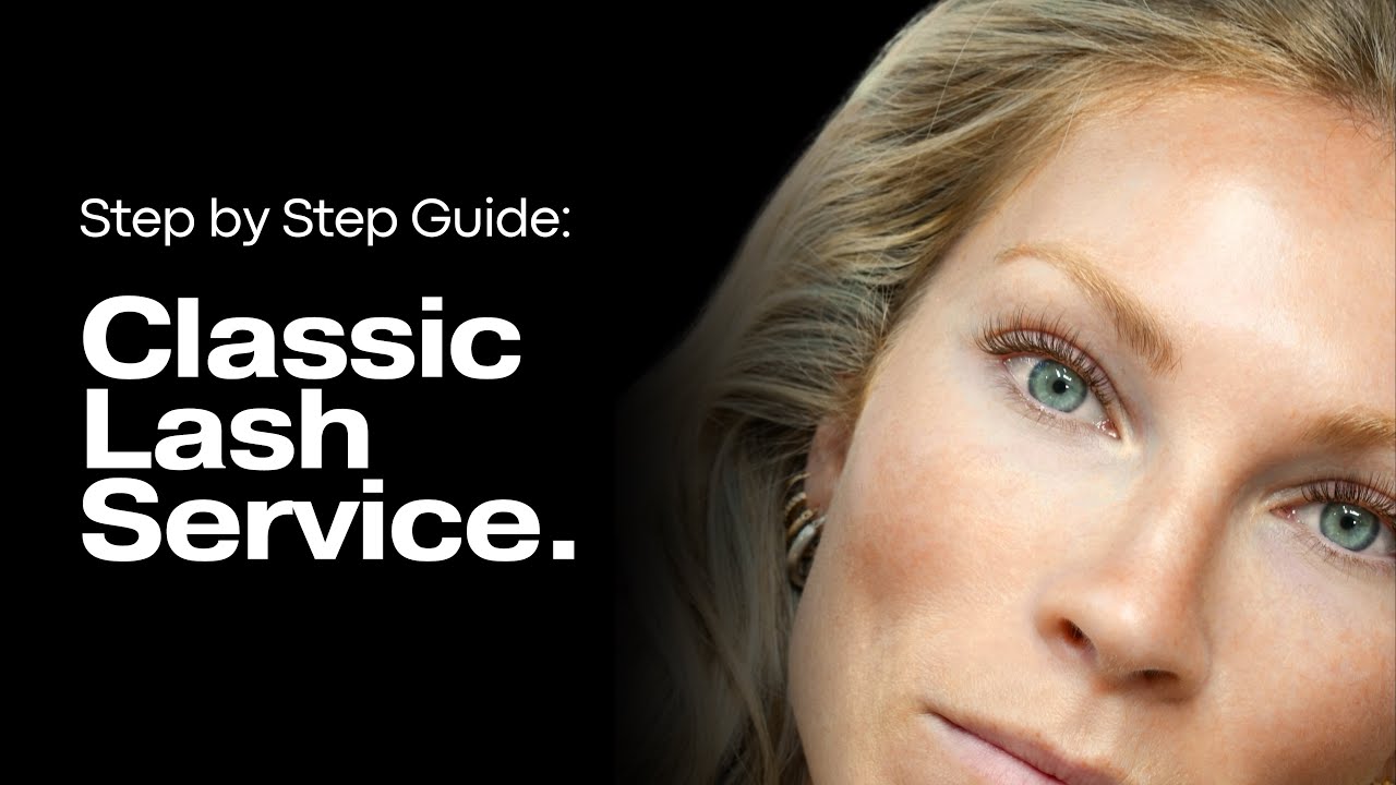 LASHING 101 / Step By Step Classic Lash Service and Process / Creating ...