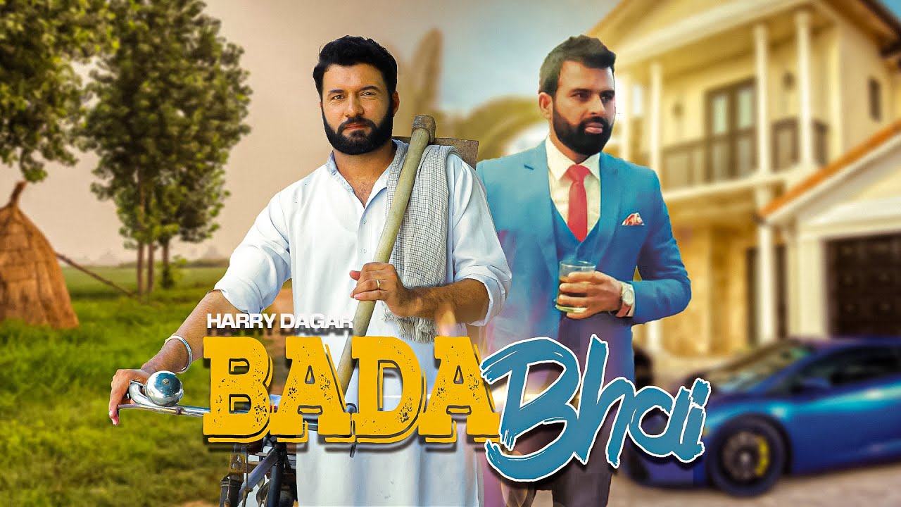 Bada Bhai(Official video) - Harry Dagar | Pradeep Dhankar | Latest ...
