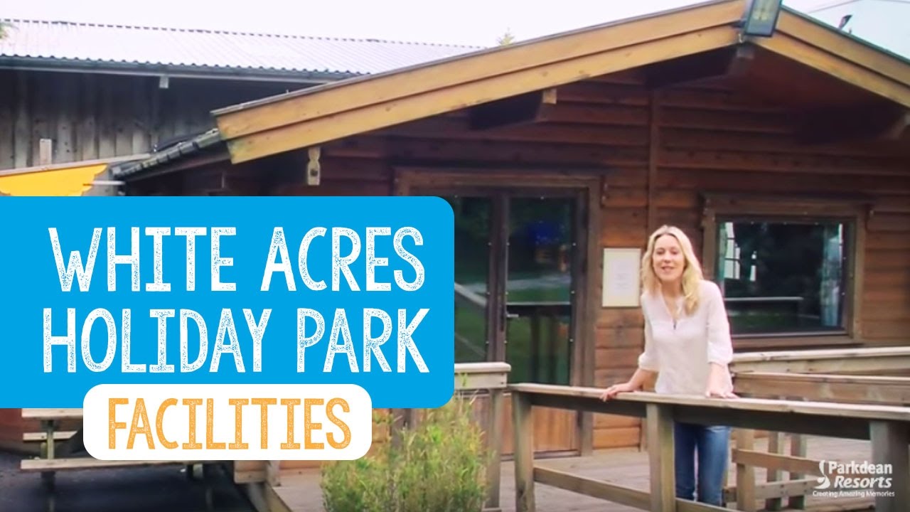 Facilities at White Acres Holiday Park - YouTube