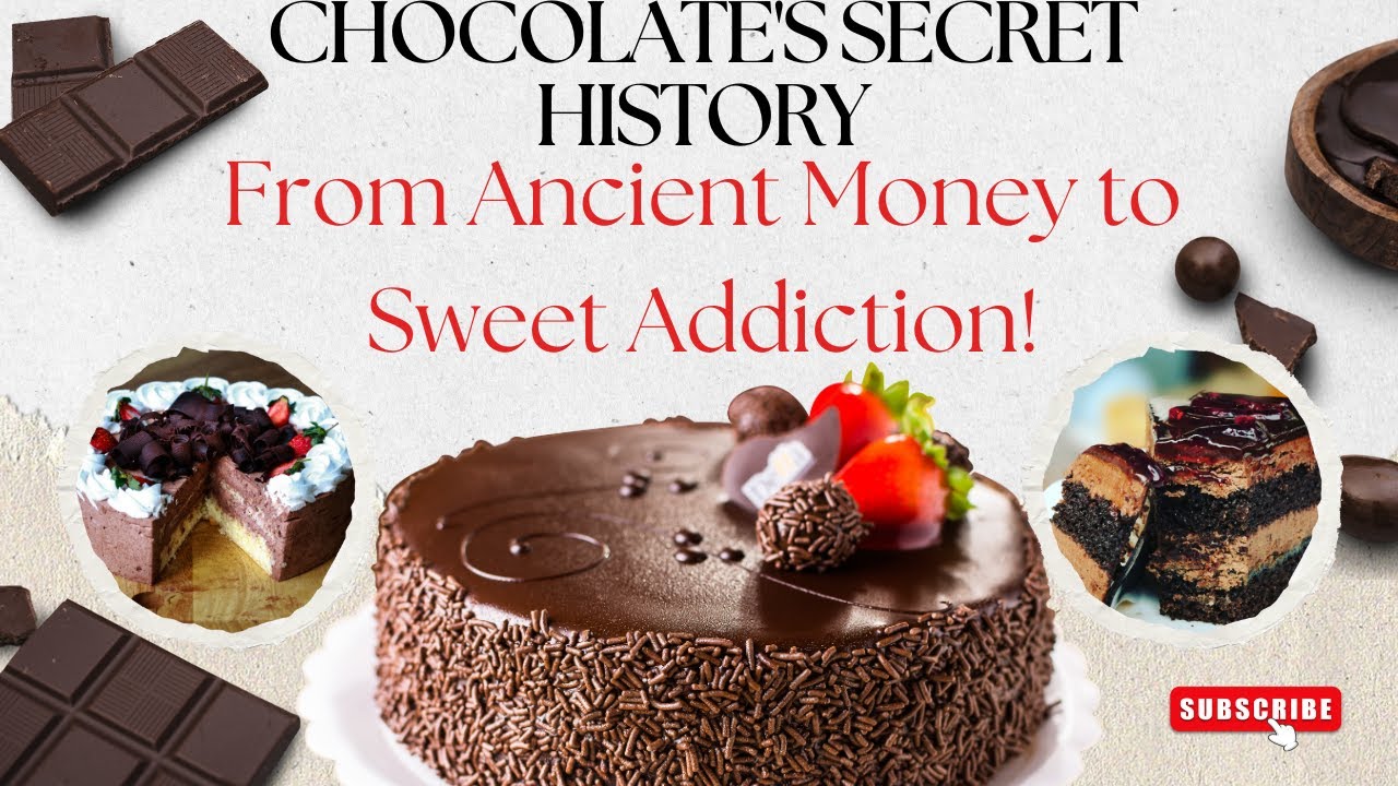 Chocolate's Secret History: From Ancient Money to Sweet Addiction ...