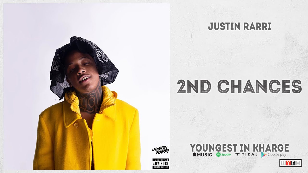 Justin Rarri - "2ND CHANCES" (YOUNGEST IN KHARGE) - YouTube