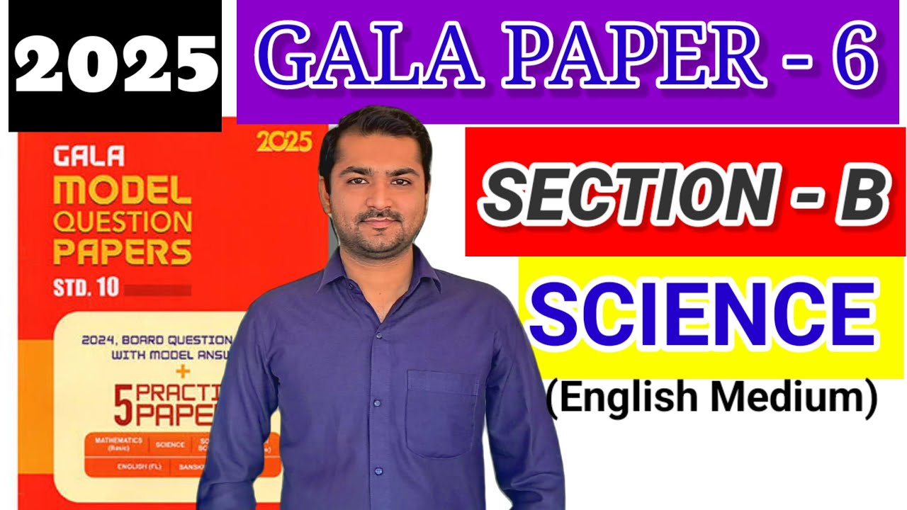 Std10 Gala Assignment Solution Science Paper 6 | Section B # ...