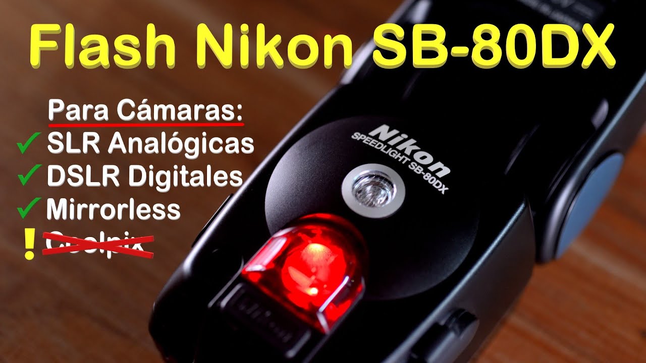 Flash Nikon SB-80DX | Cómo usarlo en Cámaras DIGITALES y MIRRORLESS | Review con fotos - YouTube