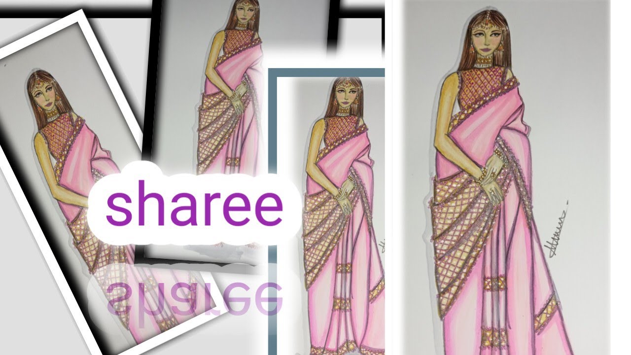 How To Draw A Sharee ||Drawing A Sharee ||FASHION TUTORIAL||Sharee ...