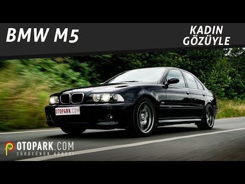 Kadın Gözüyle | BMW M5