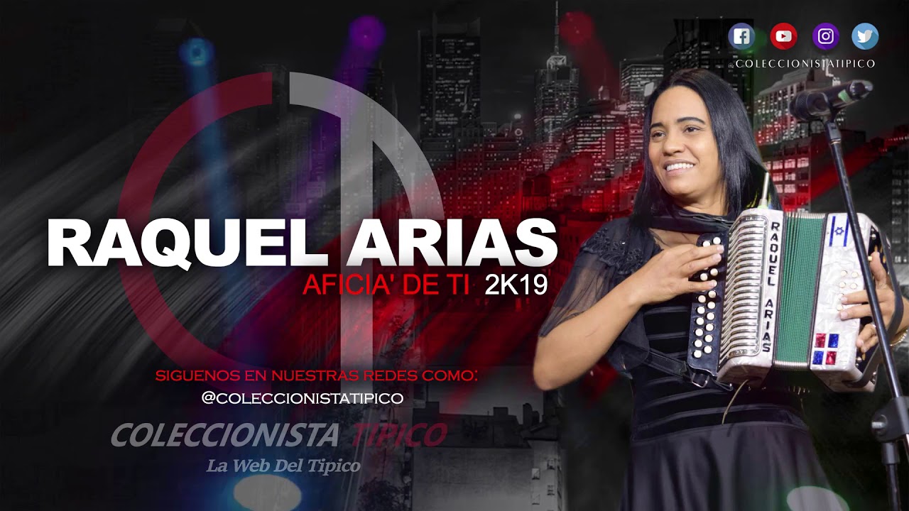 Raquel Arias - Aficia' De Ti Nuevo 2k19 - YouTube