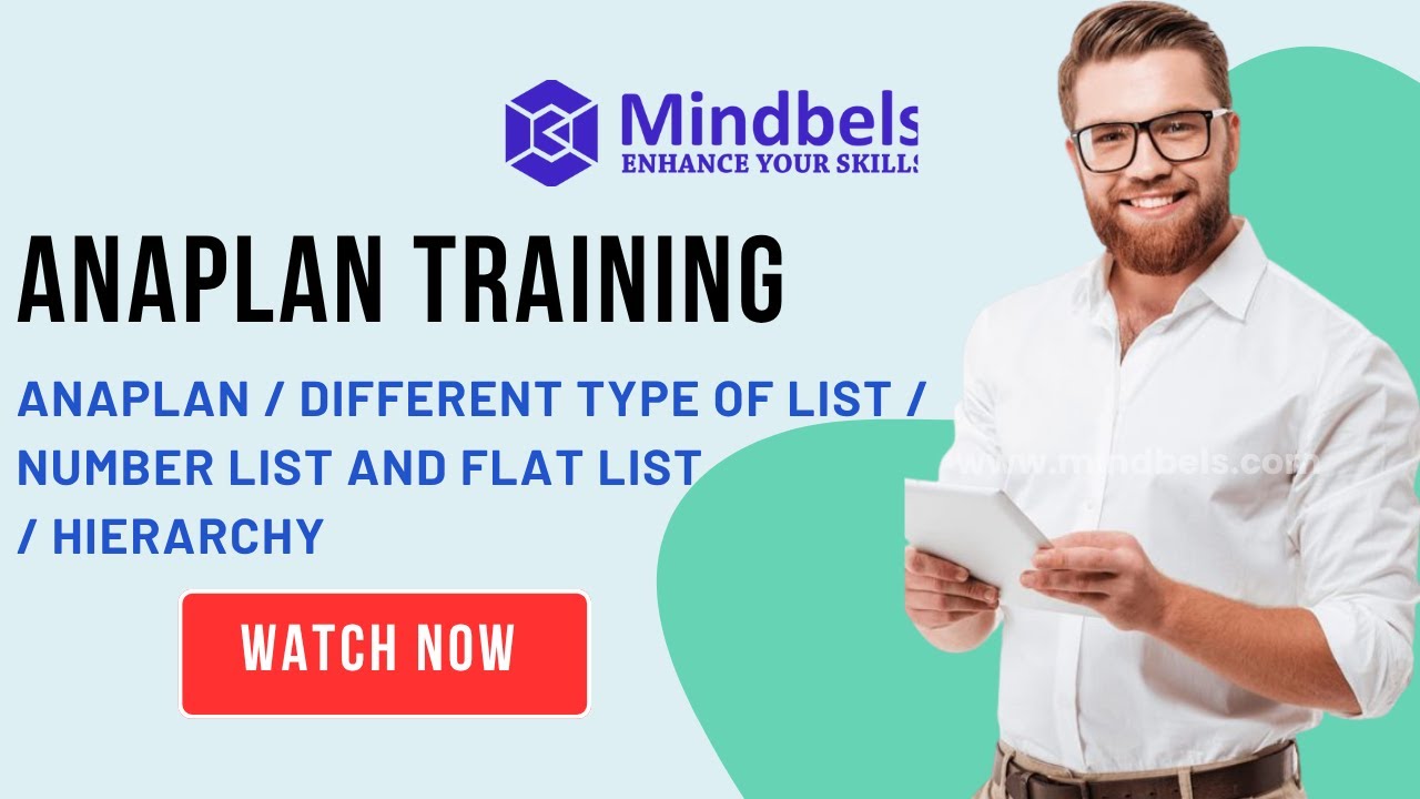 Anaplan Online Training | Understanding All List Types | Flat, Number ...