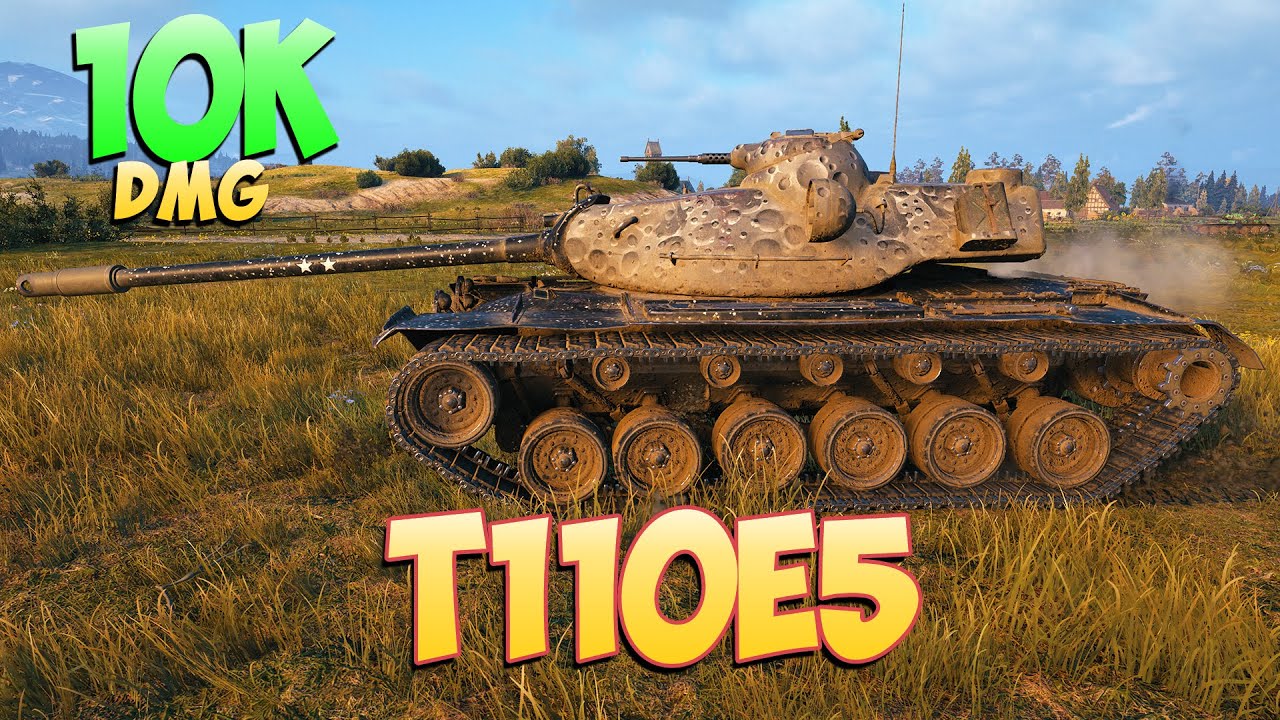 T110E5 • An unfinished game! - 4 Kills 10K DMG • World Of Tanks - YouTube