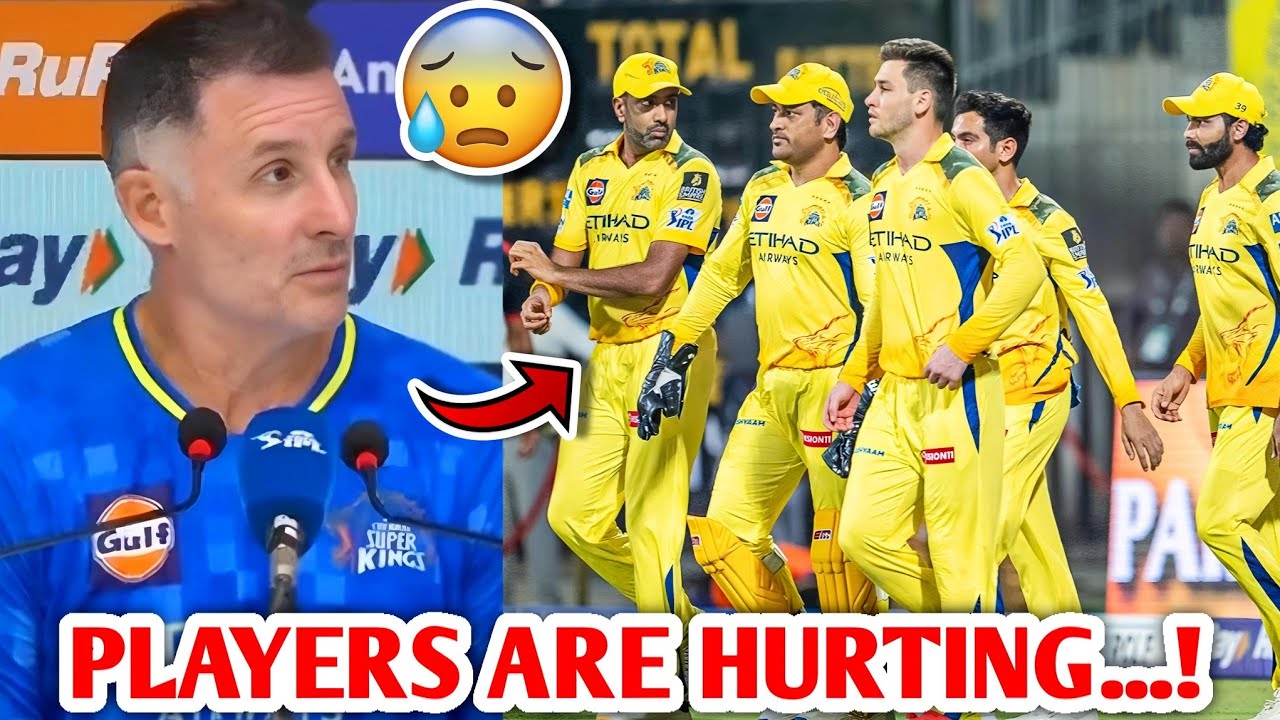 "Players are Hurting..." CSK Coach on BAD Performance! 😰| CSK IPL 2025 ...