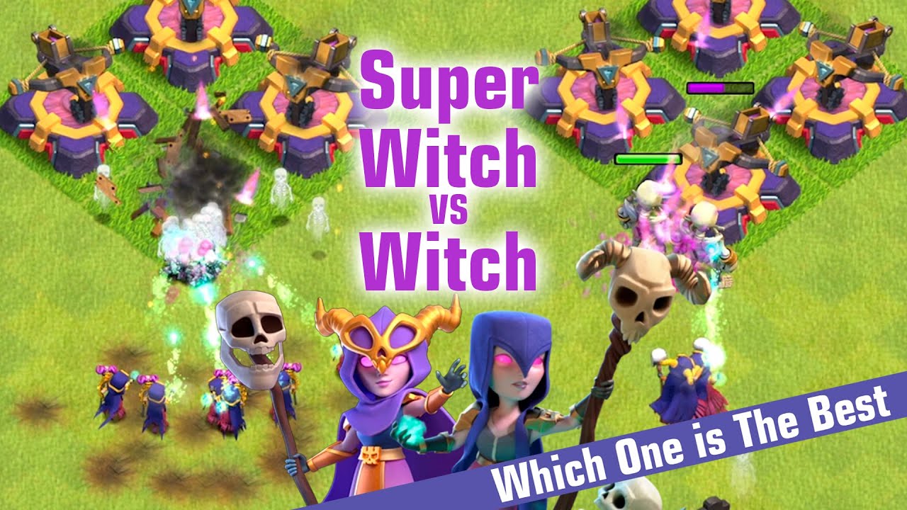 Super Witch vs Witch Compare ! Which One is The Best ? | Clash of Clans ...