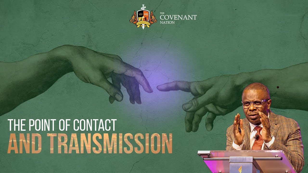 The Point of Contact and Transmission|| WOFBEC 2024 - thejesusculture