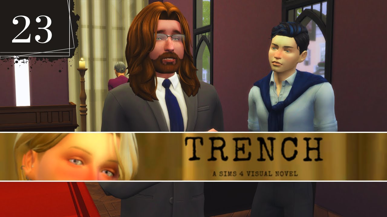 Trench- A Sims 4 Visual Novel [Chapter 23] - YouTube