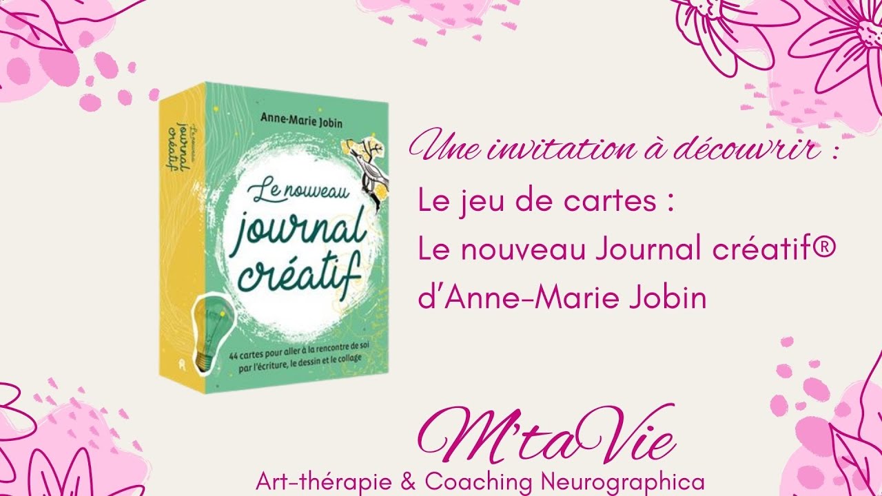 Les cartes Journal créatif® d'Anne-Marie Jobin : un processus avec 3 ...