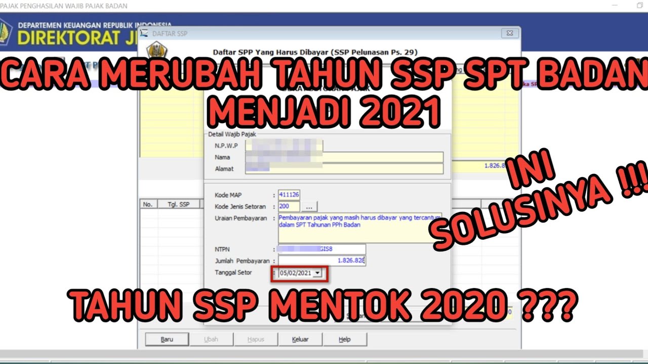 Cara Mengatasi Input SSP PPh Badan tidak bisa sampai Tahun 2021 - YouTube