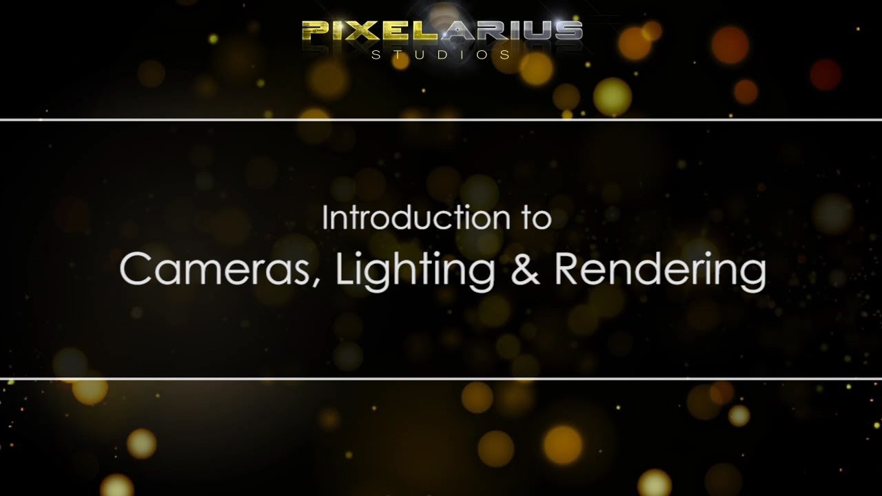 Introduction to Movie-making: Lesson 8 - Cameras, Lighting & Rendering ...