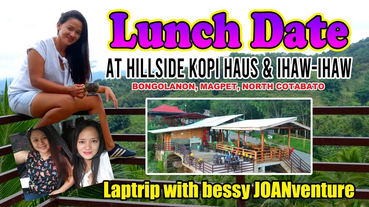 Hillside Kopi Haus and Ihaw-ihaw @ Bongolanon Magpet | MelBa Vlogs - YouTube
