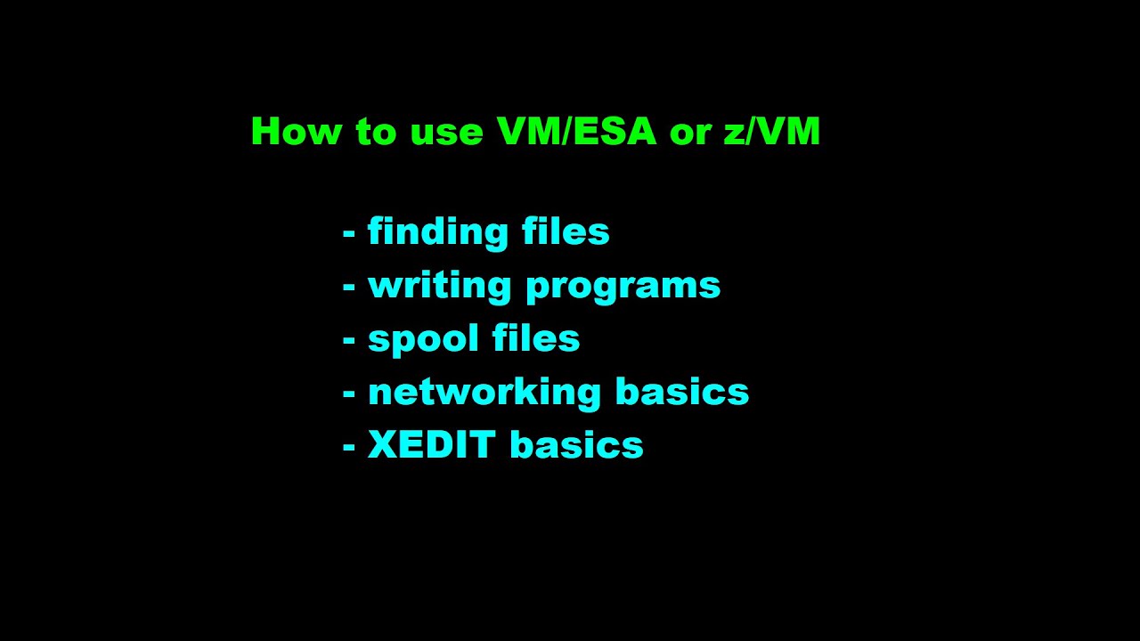 How to use VM/ESA or z/VM: The Basics - YouTube
