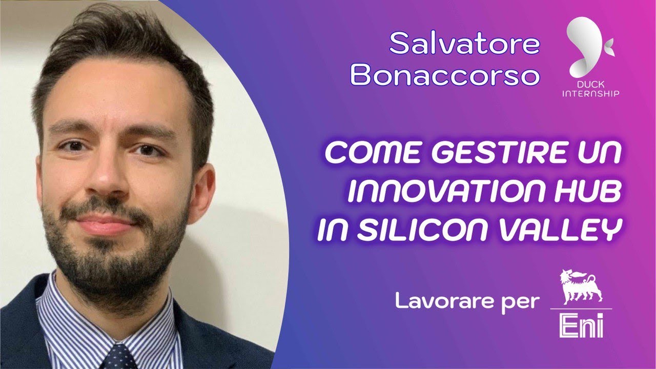 Lavorare per Eni a San Francisco e gestire l'Innovation Hub ...
