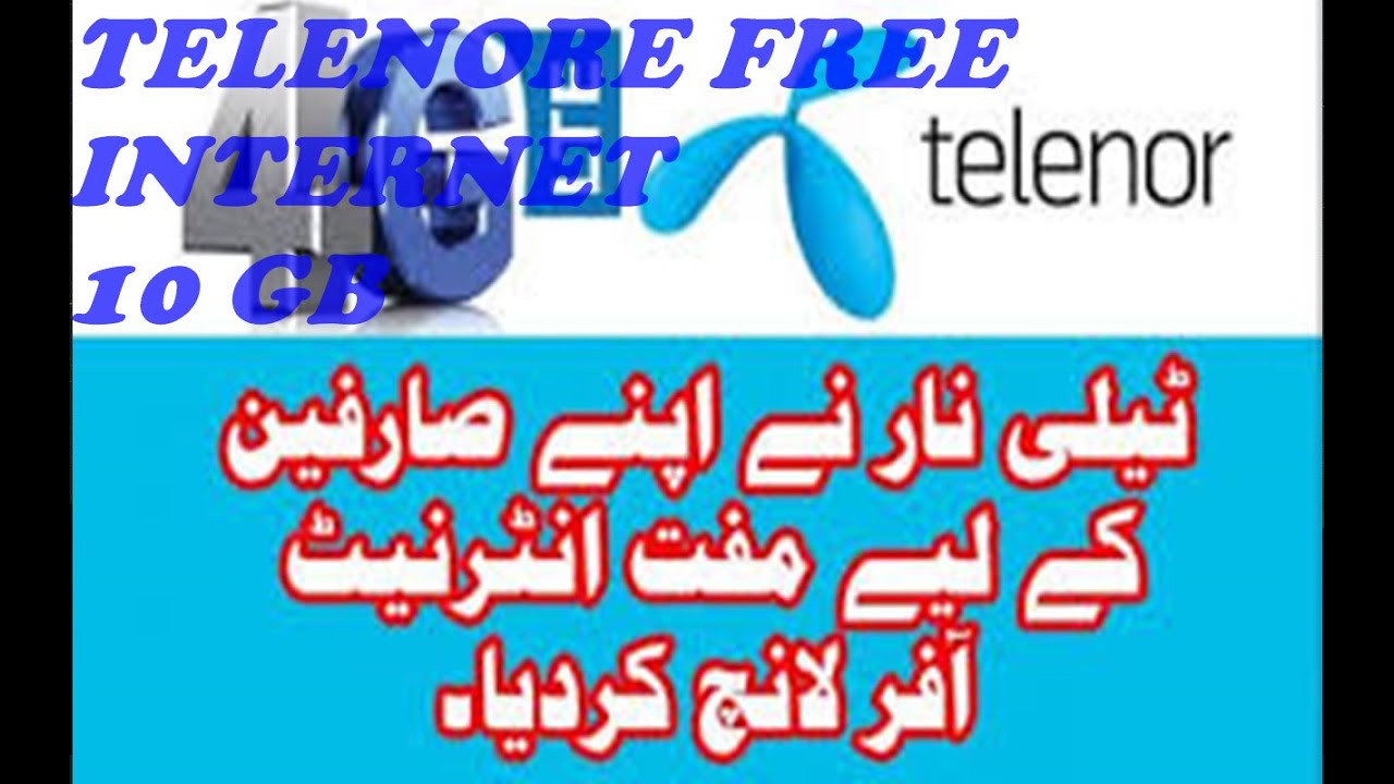 FREE INTERNET FROM TELENOR,FREE INTERNET 10GB - YouTube