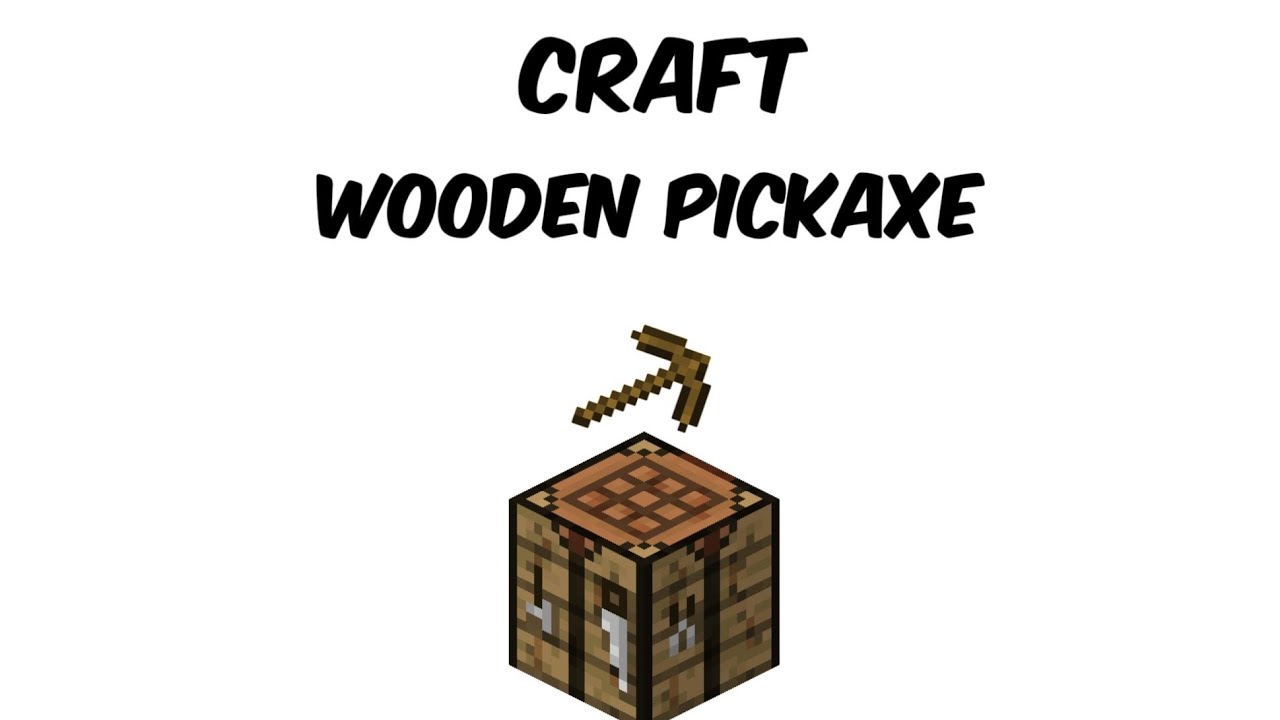 How to craft a wooden pickaxe in Minecraft - YouTube