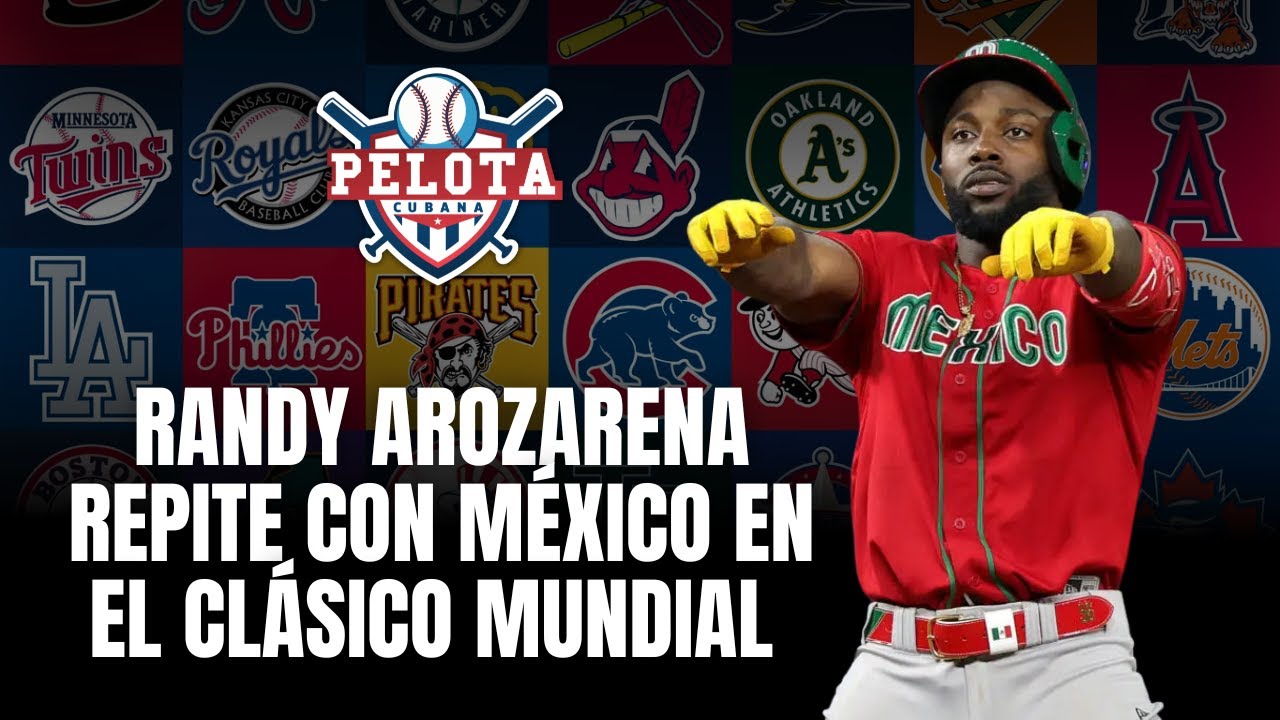 Randy Arozarena confirma que jugará por México en el Clásico - YouTube
