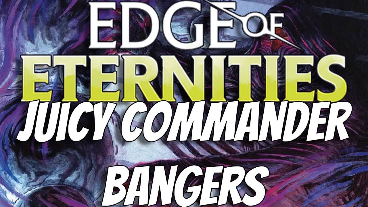 Edge of Eternities: Commander Bangers - YouTube
