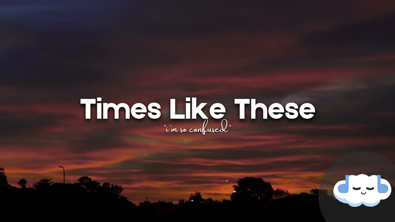 Addison Rae - Times Like These (Lyrics) - YouTube