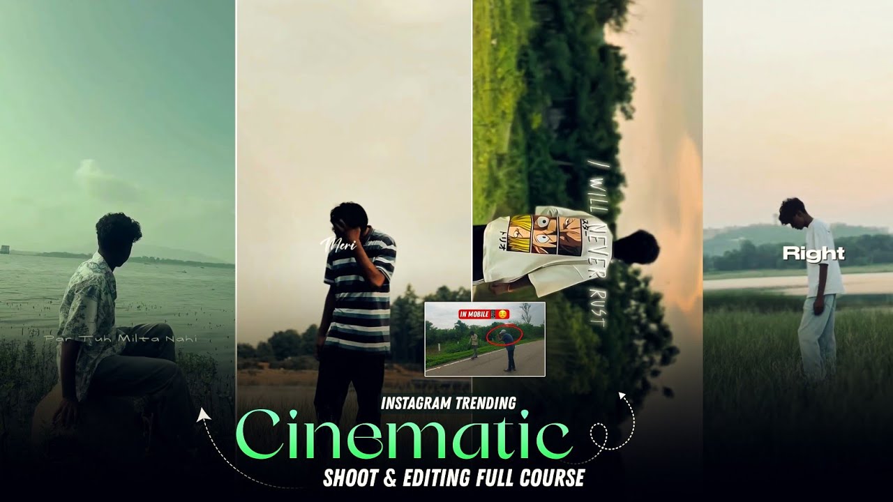 Instagram Trending Cinematic Video Shoot & Editing | How To Shoot Edit ...