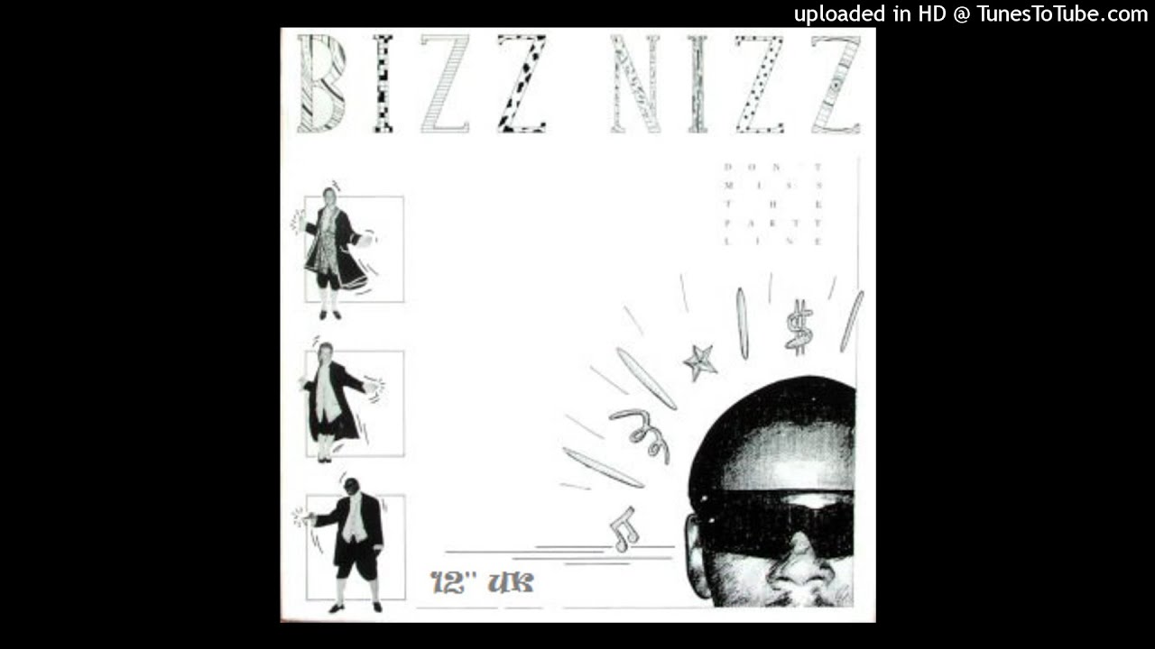 Bizz Nizz - Don't Miss The Partyline (12'' UK) - YouTube