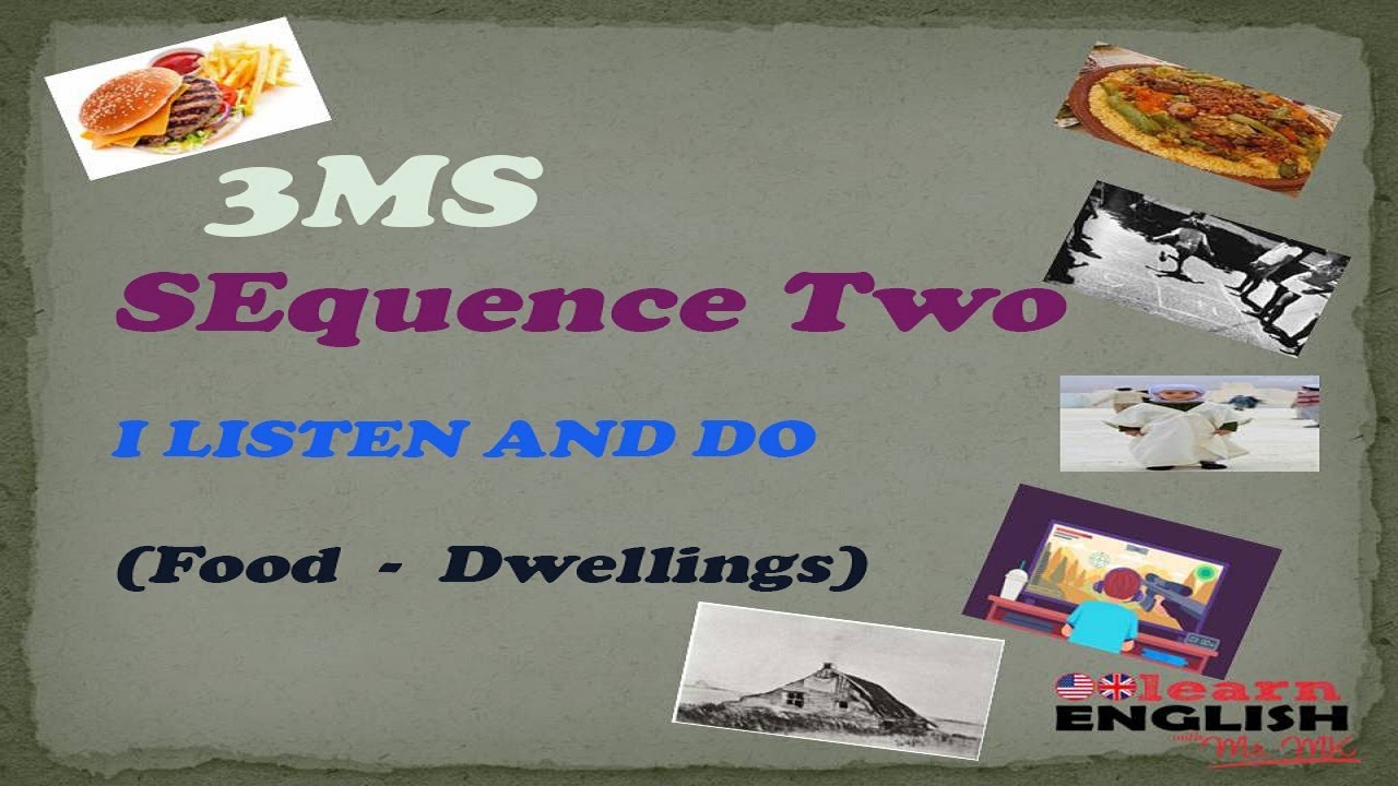 3MS-Seq2- I listen and do_ Food_Dwelling - YouTube