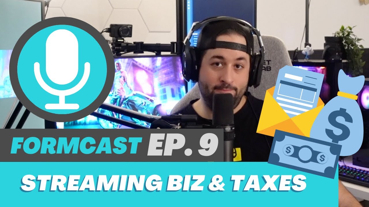FormCast Episode #9: End of year tax time as a streamer! - YouTube