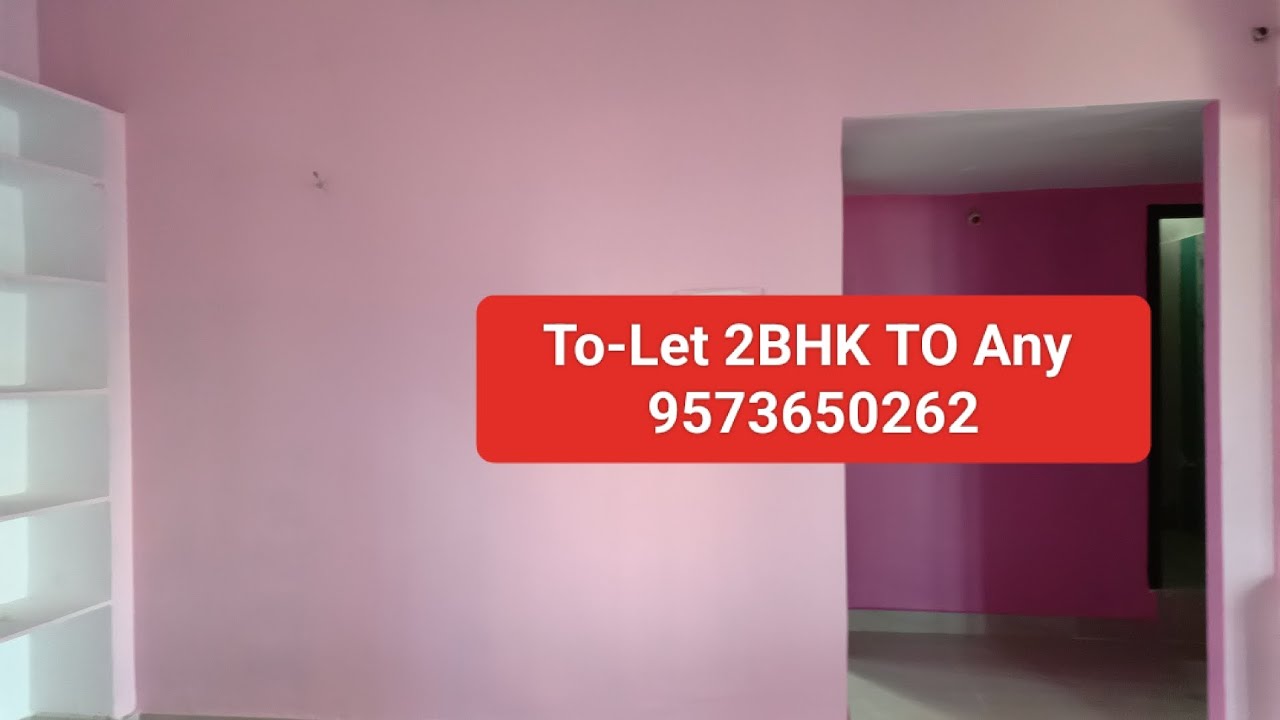 To-Let 2bhk independent Floor @9573650262 - YouTube