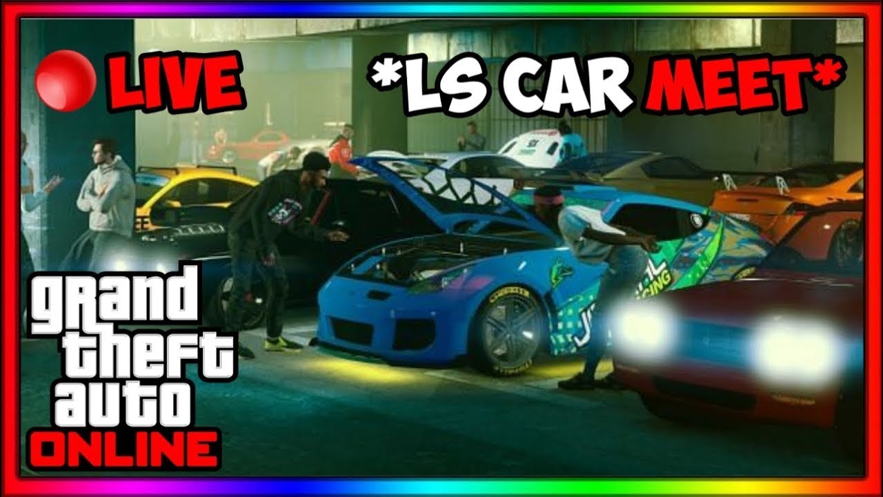 GTA 5 LS CAR MEET [BUY/SELL] LIVE PS4/PS5 - EVERYONE CAN JOIN - YouTube