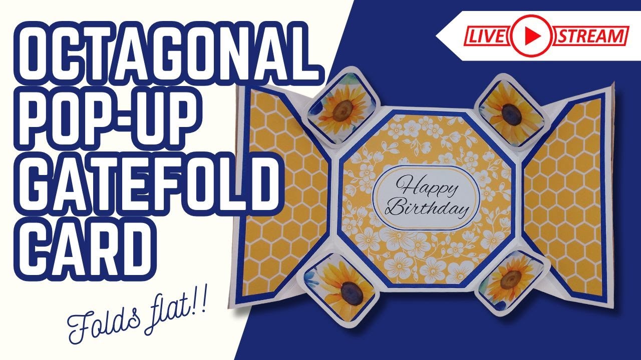 🔴 Octagonal Pop-Up Gatefold Card | Livestream - YouTube