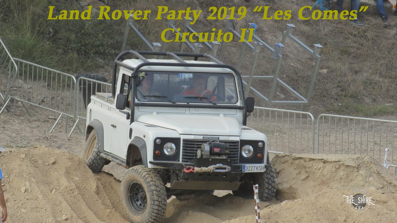 Land Rover Party 2019 la competición, el circuito II - YouTube