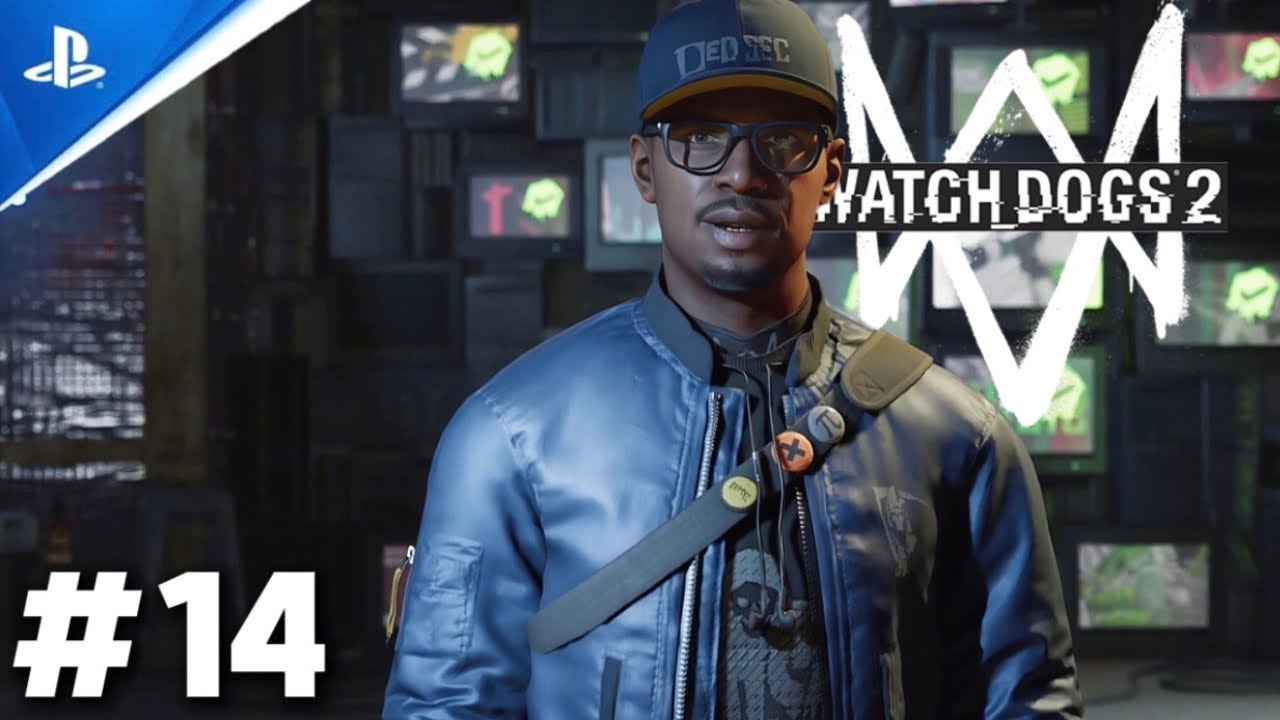 Watch Dogs 2 Revisited - Walkthrough Part 14 - Final Mission ...