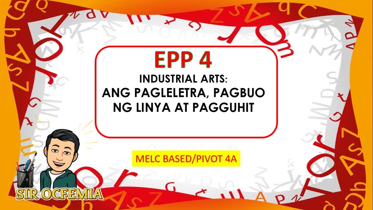 EPP4 IA Ang Pagleletra, Pagbuo ng Linya at Pagguhit - YouTube