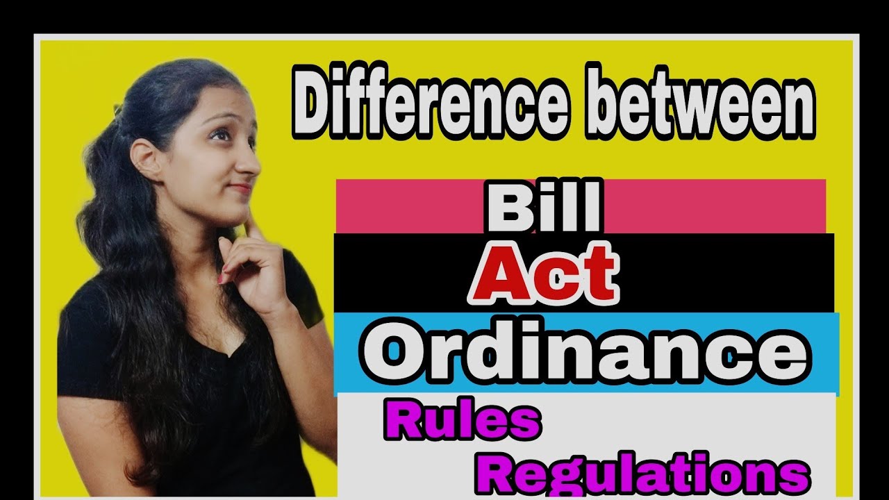 Difference Between An Act Bill Ordinance Rules Regulations Bill And difference-between-an-act-bill-ordinance-rules-regulations-bill-and