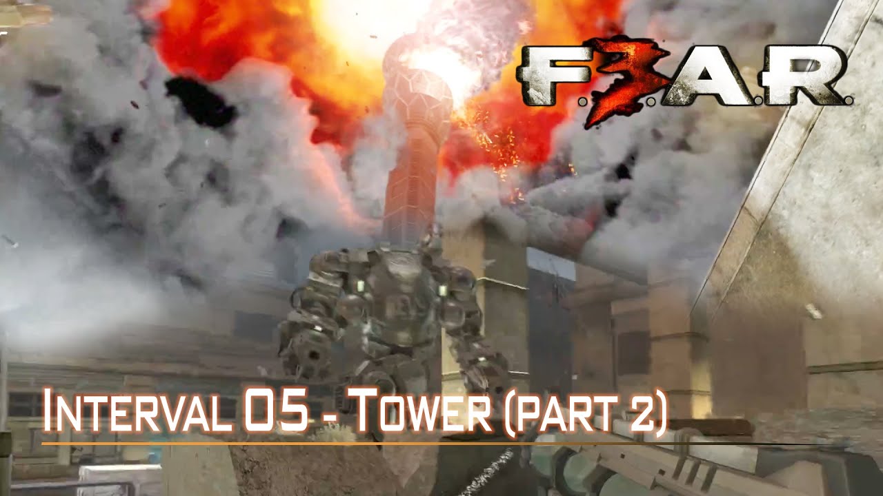 FEAR 3 GAMEPLAY #5 | INTERVAL 05 - TOWER (PART 2) - YouTube