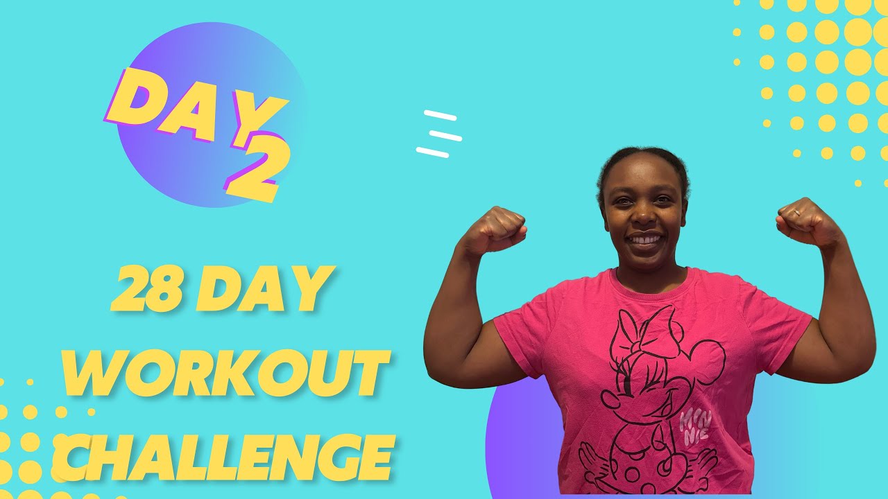 Day 2 of 28-Day Workout Challenge - YouTube