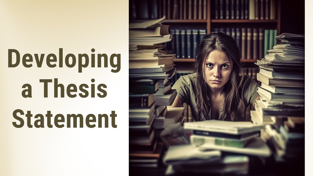 Developing a Thesis Statement: Unlocking the Key to Effective Academic ...