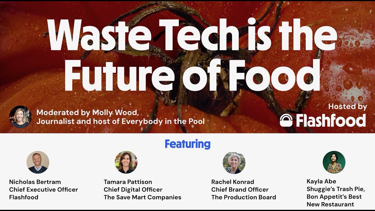 Waste Tech is the Future of Food - Flashfood Panel Event - YouTube