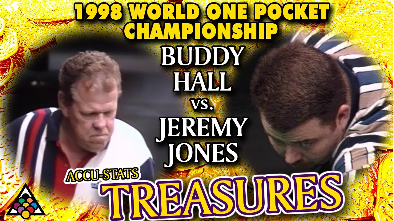 BUDDY HALL vs JEREMY JONES - 1998 World One Pocket Championship Part ...