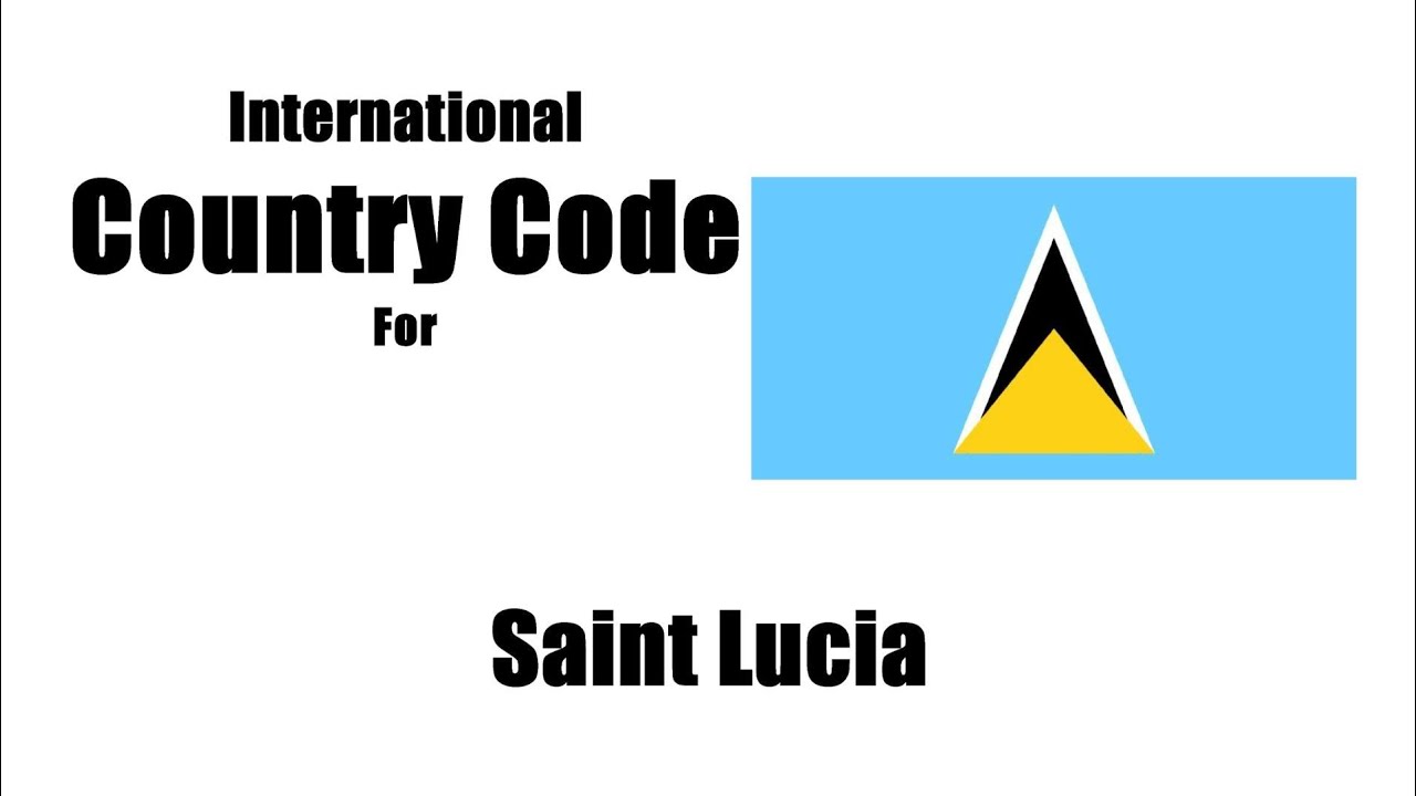 How Do I Call St Lucia Saint Lucia Country Code YouTube how-do-i-call-st-lucia-saint-lucia-country-code-youtube
