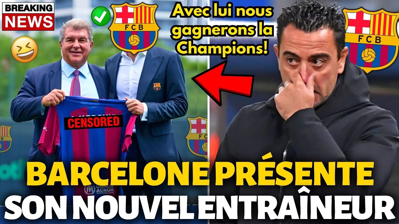 🚨ENFIN BARCELONE PRÉSENTE SON NOUVEL ENTRAÎNEUR! AVEC LUI GAGNERONS LA ...