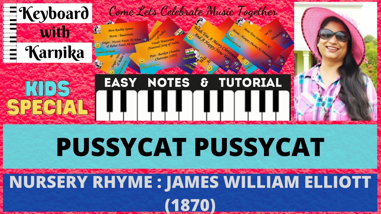 PUSSY CAT PUSSY CAT | NURSERY RHYMES | PIANO | KEYBOARD | TUTORIALS ...