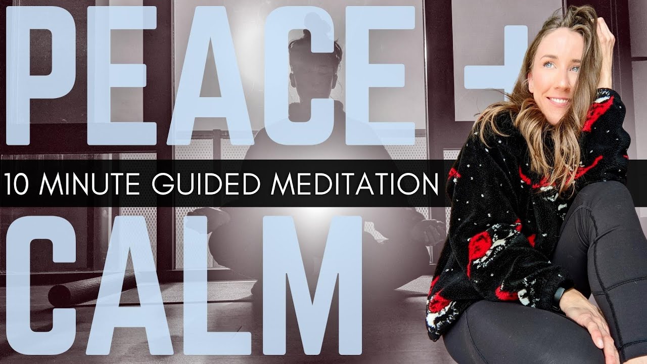 10 Minute Guided Meditation for Anxiety | PEACE + CALM - YouTube